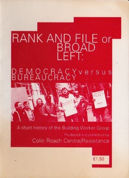 Rank and File or Broad Left? (Review) | libcom.org