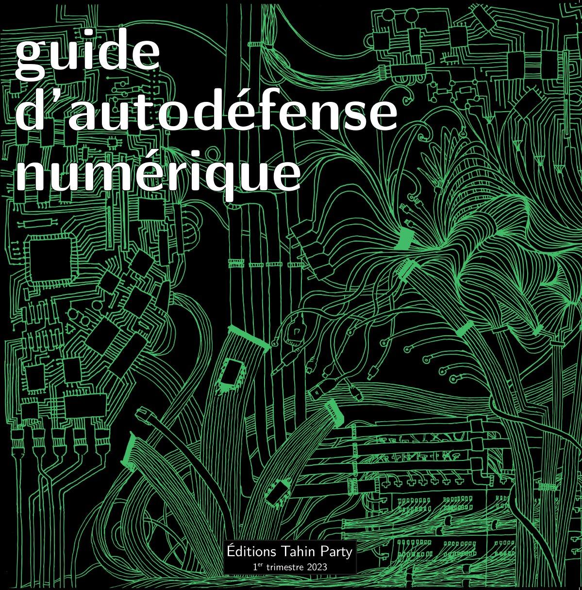 Parution de la 6e édition du guide d’autodéfense numérique | libcom.org