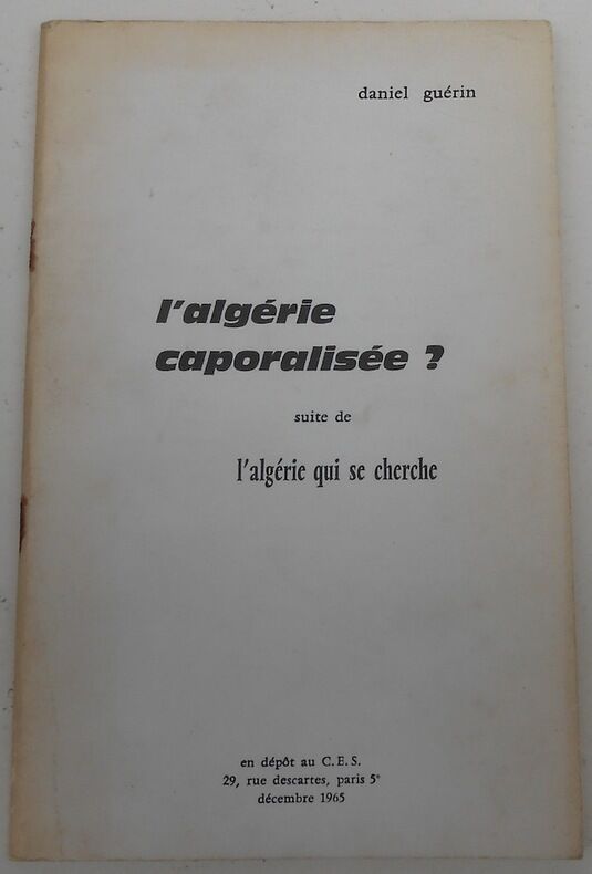 The Algeria of Daniel Guérin, Libertarian | libcom.org