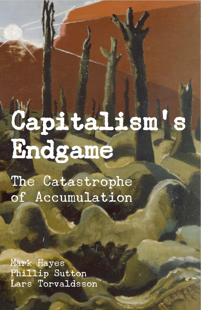 "Capitalism's Endgame" - rethinking decadence theory | libcom.org