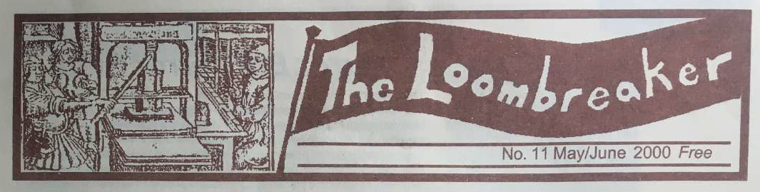 The Loombreaker newsletter | libcom.org