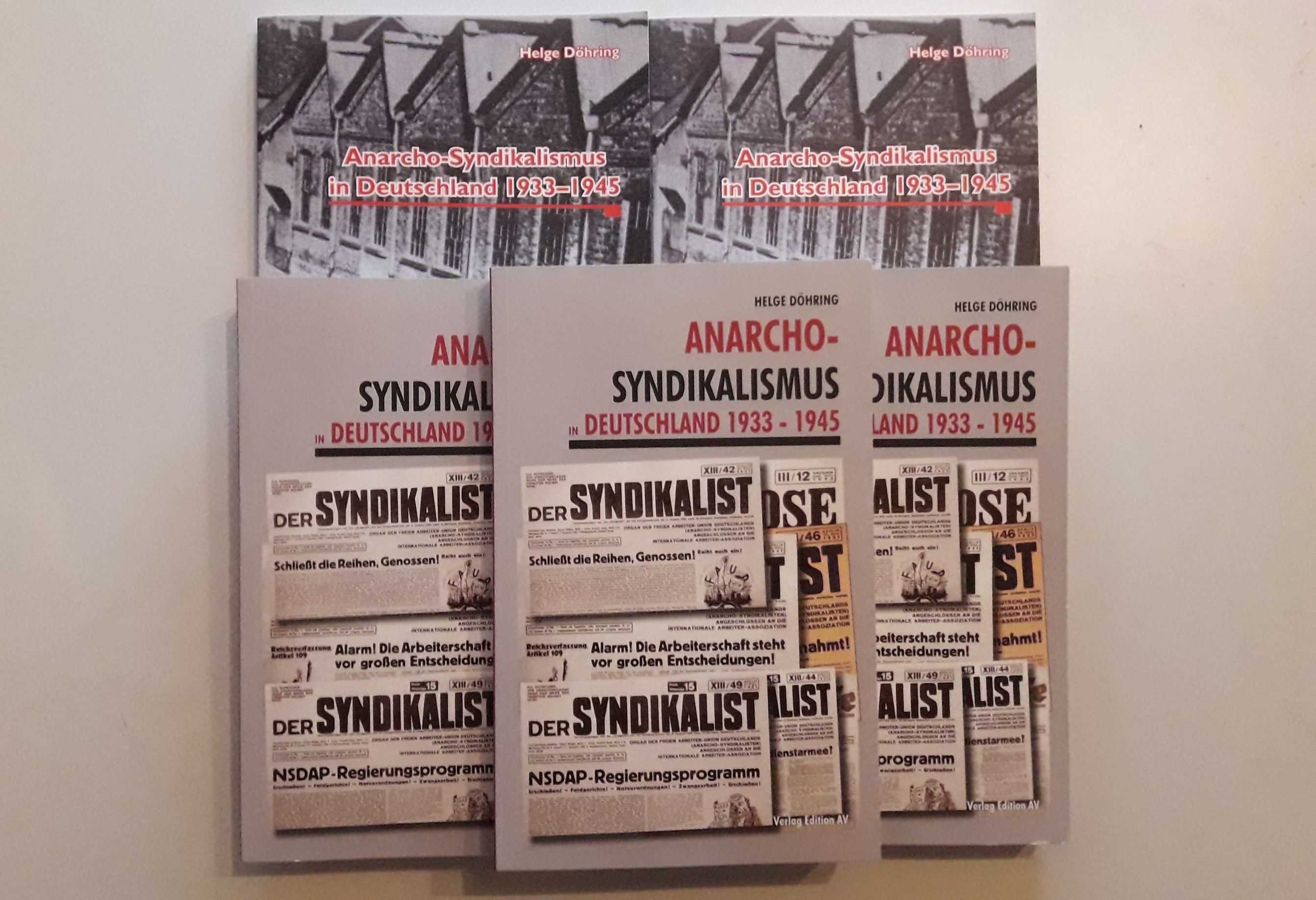 Helge Döhring with DC: Anarcho-Syndicalism Under and Against the Nazis ...