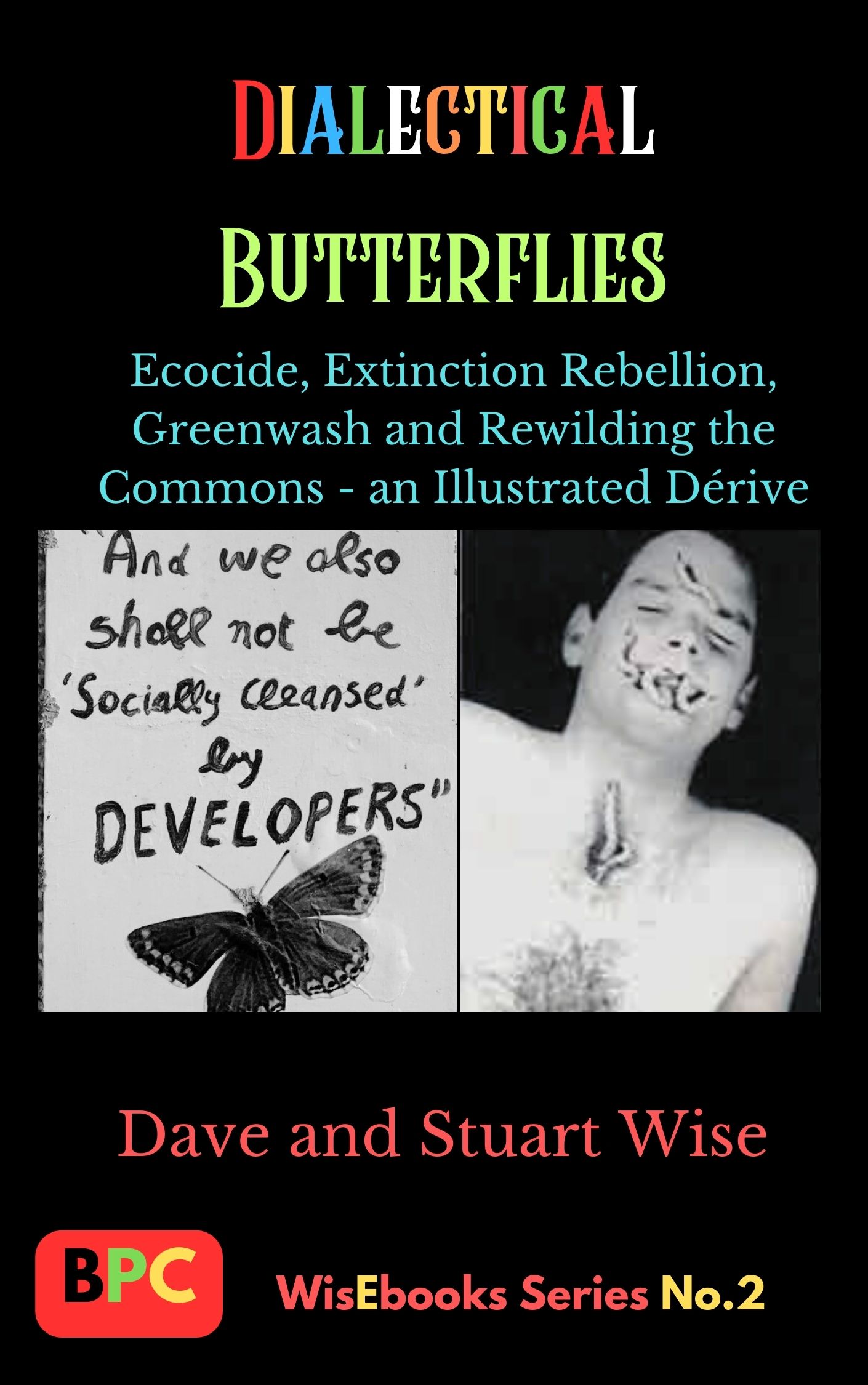 Dialectical Butterflies by Dave and Stuart Wise | libcom.org
