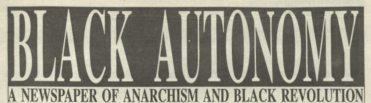 Black Autonomy | libcom.org