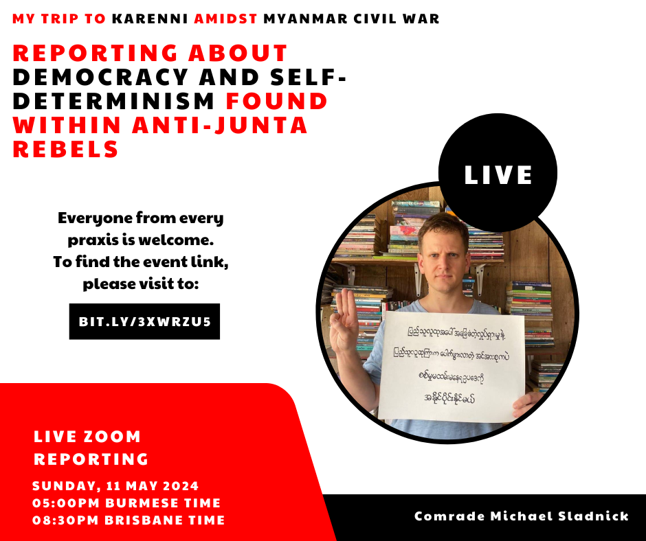 My trip to Karenni Amidst Myanmar Civil War: Reporting about Democracy and self-determinism ...