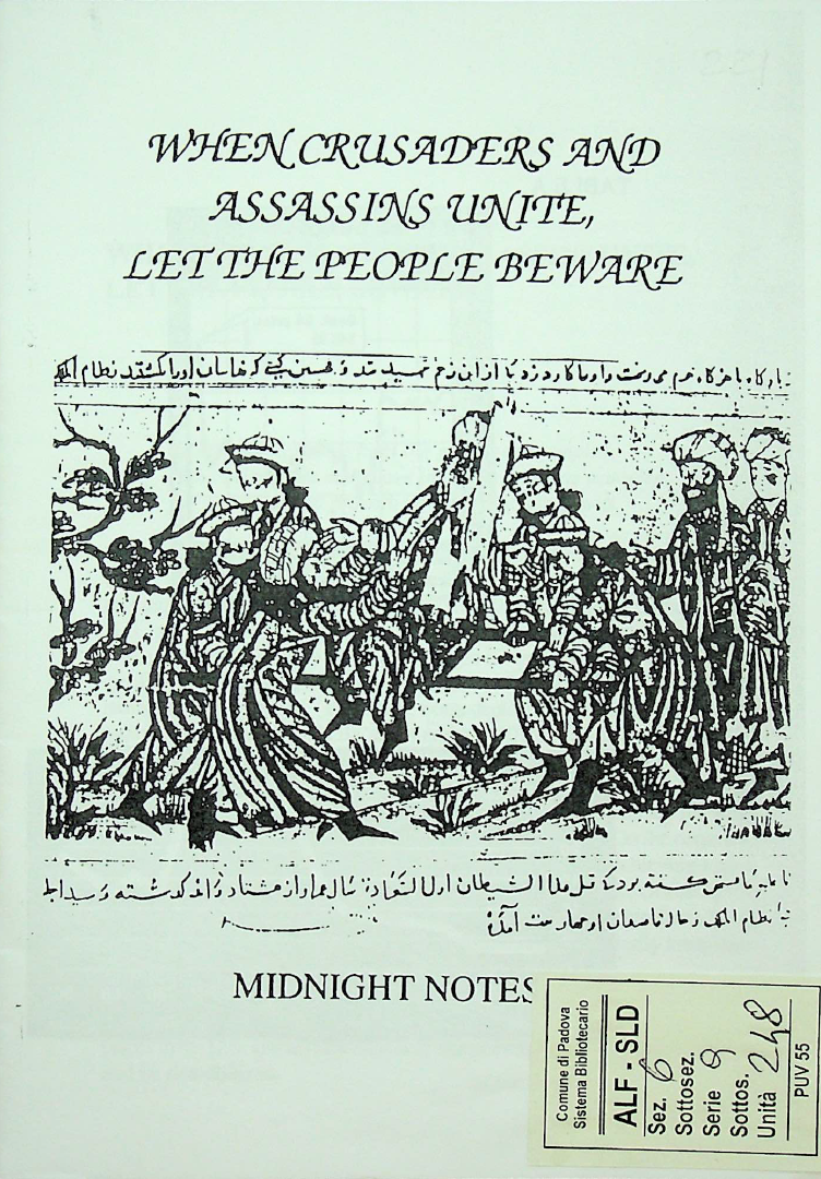 When crusaders and assassins unite... - Midnight Notes | libcom.org