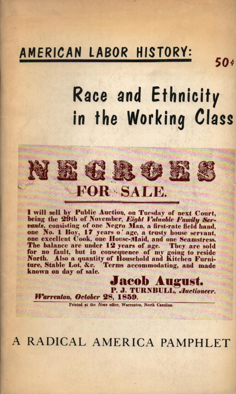 Race and ethnicity in the working class - Radical America | libcom.org