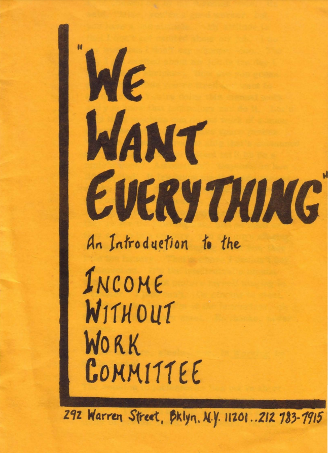 “We want everything”: An introduction to the Income Without Work Committee | libcom.org