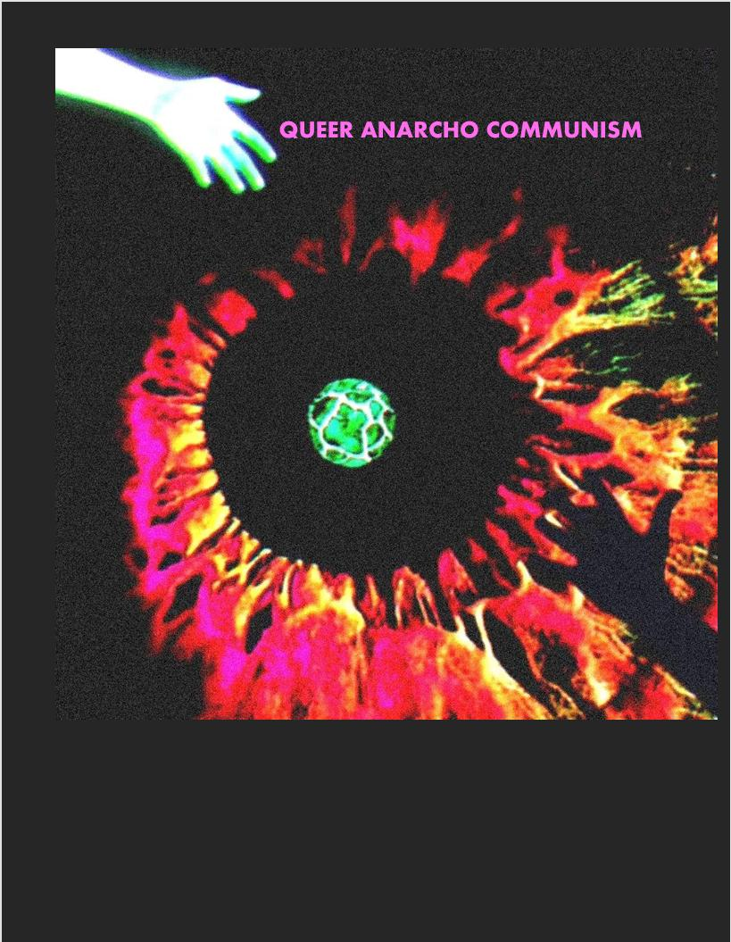 Queer Anarcho Communism: An Atemporal Approach | libcom.org