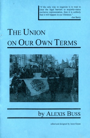 The union on our own terms - Alexis Buss | libcom.org