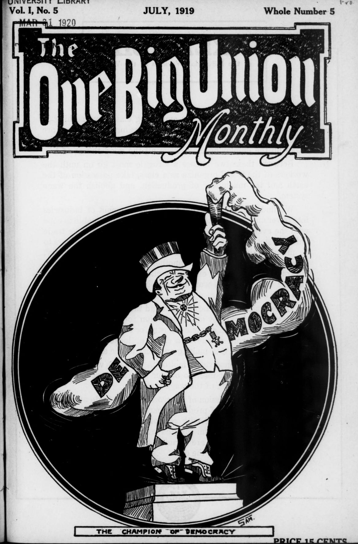 The One Big Union Monthly (July 1919) | libcom.org
