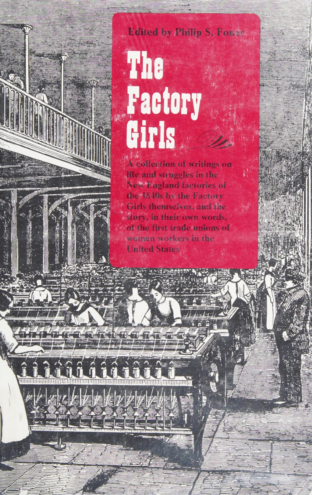 The Factory Girls - Philip Foner | libcom.org