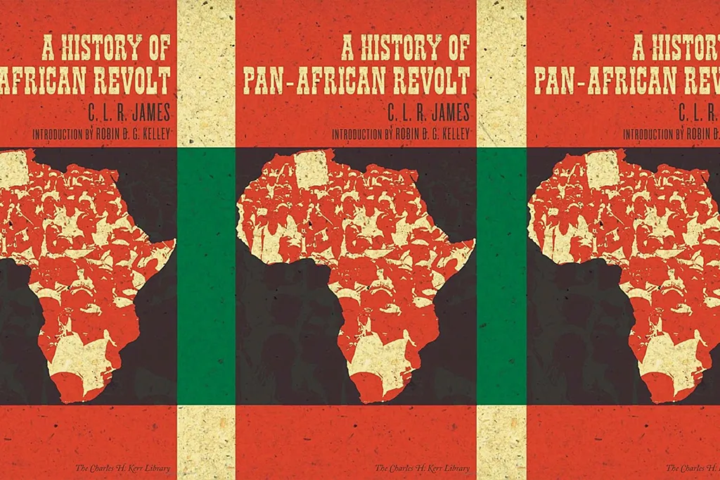 Book review: C.L.R. James "A History of Pan-African Revolt" (1939,1969 ...