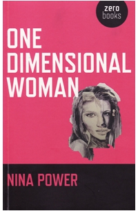 Review: One dimensional woman - Nina Power | libcom.org