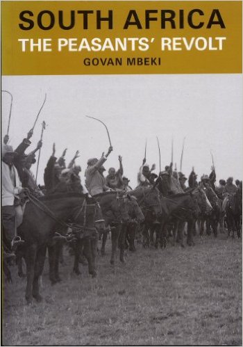 Govan Mbeki: The Peasant's Revolt | libcom.org