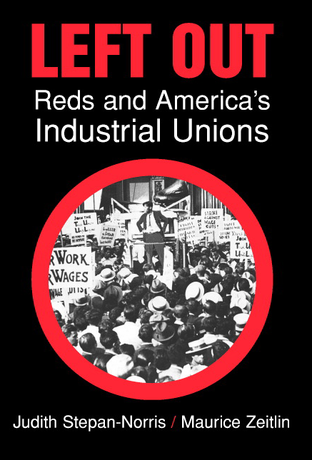 Left out: reds and America's industrial unions | libcom.org