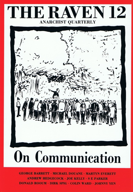 The Raven #12: On Communication | libcom.org