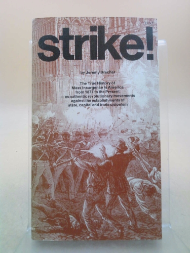 Strike!: A Review - Root & Branch | libcom.org