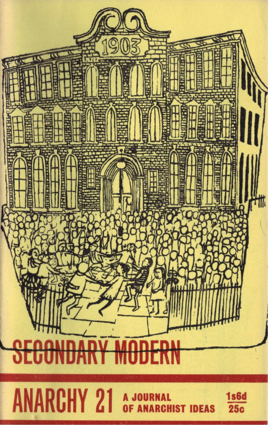 Anarchy #021: Secondary Modern | libcom.org