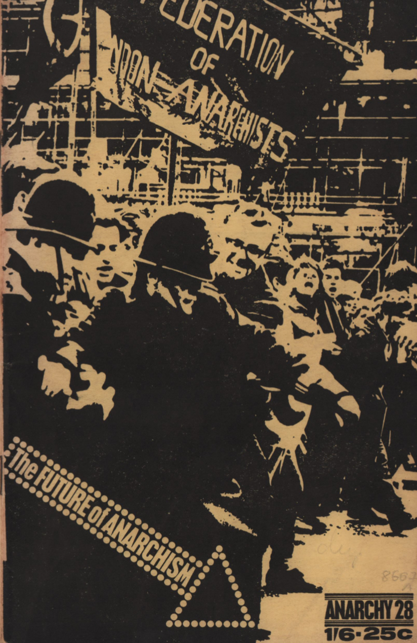Anarchy #028: The Future Of Anarchism | libcom.org