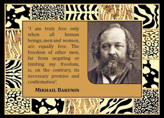 Man, Society, and Freedom - Mikhail Bakunin | libcom.org