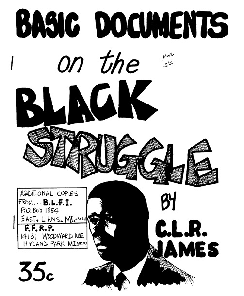 Basic Documents on the Black Struggle - CLR James | libcom.org