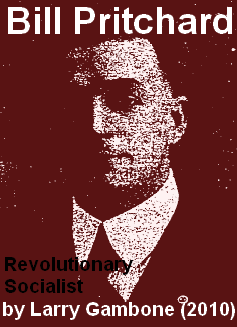 Bill Pritchard, Revolutionary Socialist | libcom.org