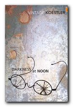 Darkness at Noon - Arthur Koestler | libcom.org