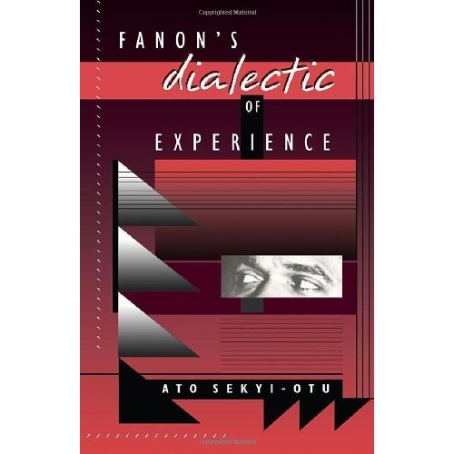 Fanon’s Dialectic of Experience | libcom.org