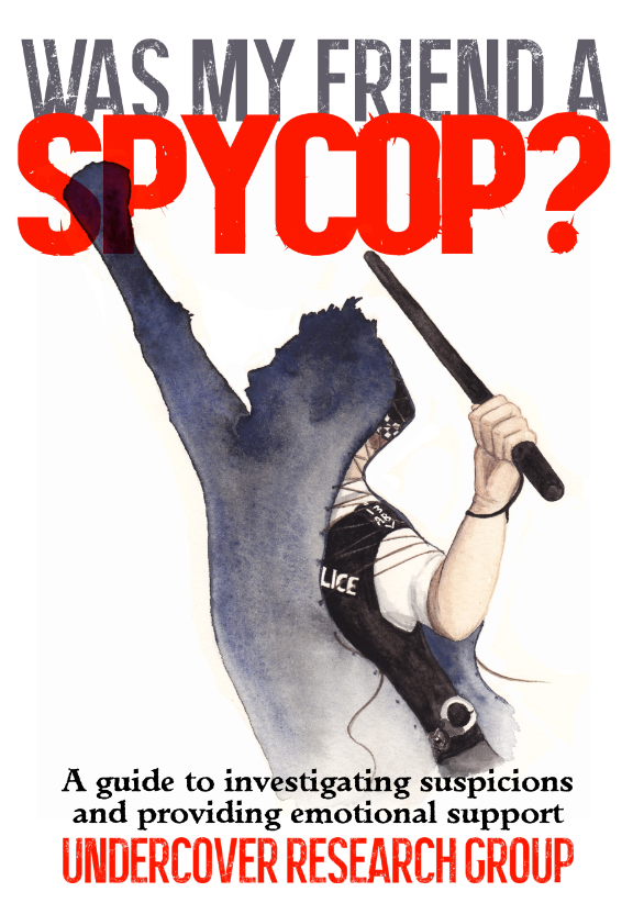 Was My Friend a Spycop? | libcom.org