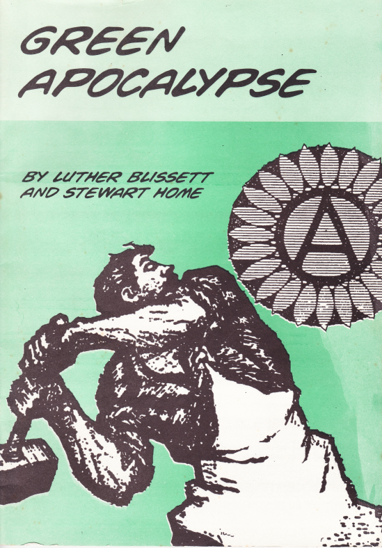 Green Apocalypse - Luther Blissett & Stewart Home | libcom.org