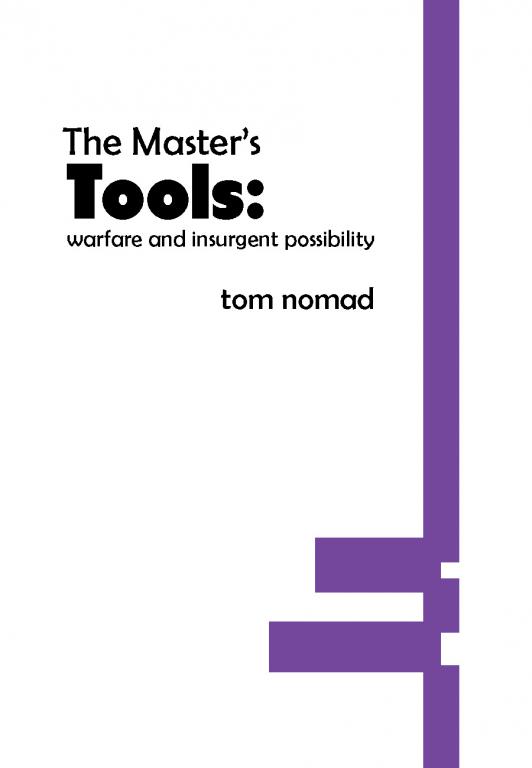 The Master's Tools: Warfare and Insurgent Possibility | libcom.org
