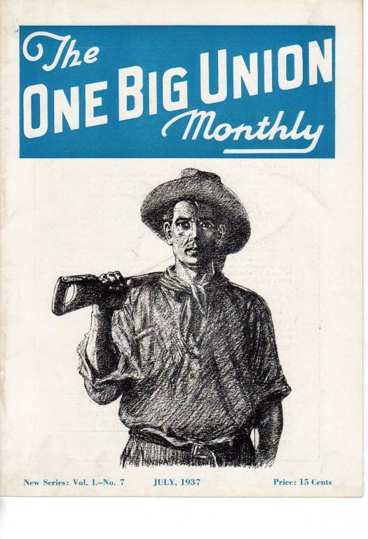 The One Big Union Monthly (July 1937) | libcom.org