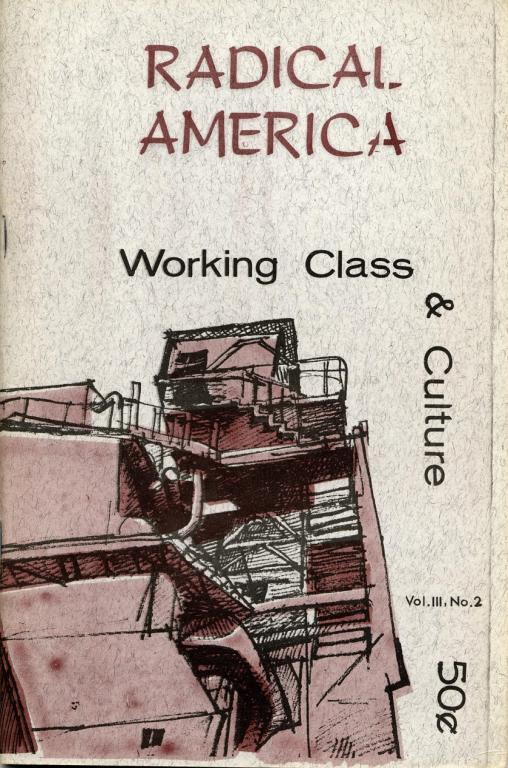 Radical America #03.02: Working class & culture | libcom.org