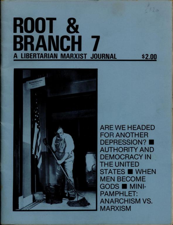 Root & Branch # 7 | libcom.org