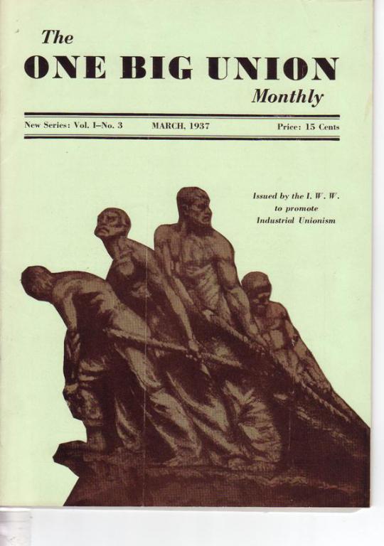 The One Big Union Monthly (March 1937) | libcom.org
