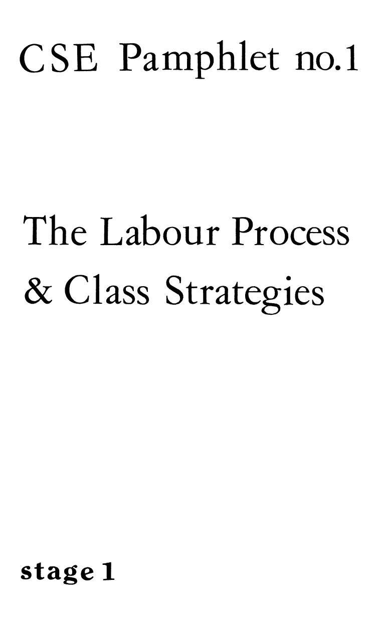 The Labour Process and Class Strategies | libcom.org