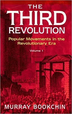 The Third Revolution: Popular Movements in the Revolutionary Era ...