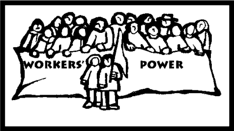 Workers' power | libcom.org