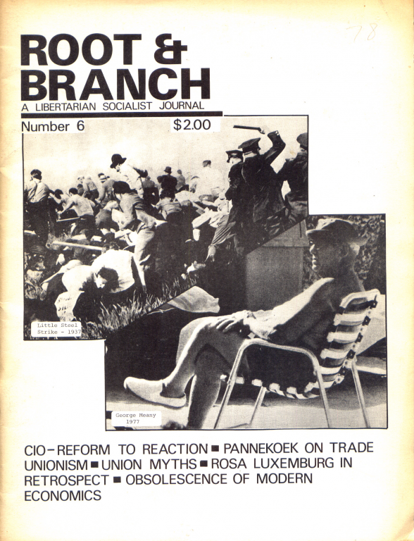 Root & Branch # 6 | libcom.org