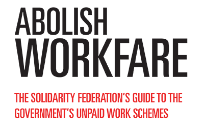Abolish workfare - a guide to the government's unpaid work schemes ...