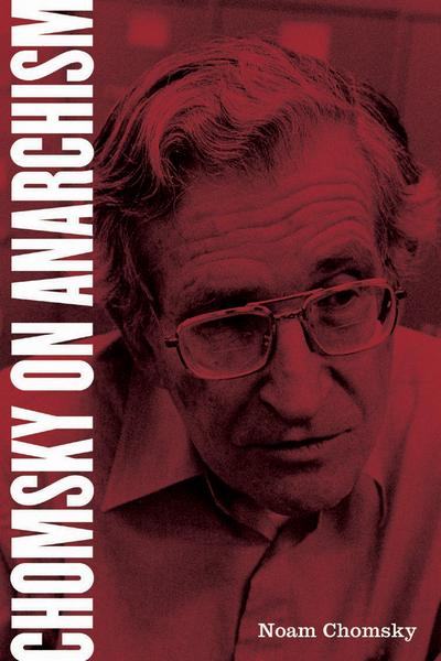 Chomsky on anarchism | libcom.org