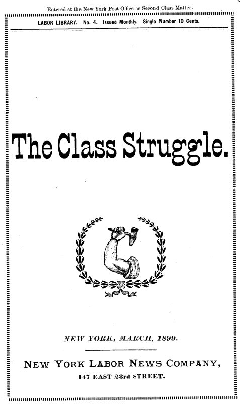 The Class Struggle (Erfurt Program) Daniel De Leon translation | libcom.org