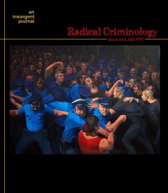 Radical Criminology: A Manifesto | libcom.org