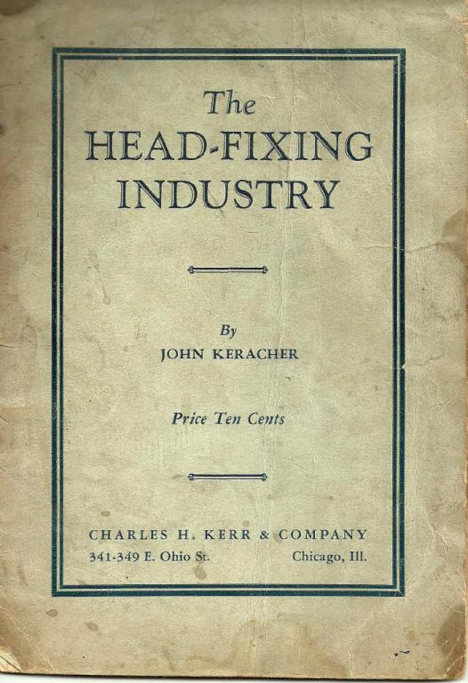 The head-fixing industry - John Keracher | libcom.org