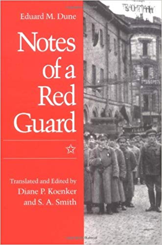 Notes of a Red Guard - Eduard Dune | libcom.org