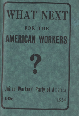 What next for the American workers? - United Workers Party of America ...