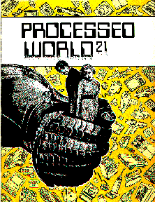 Processed World #21 | libcom.org