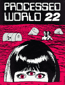 Processed World #22 | libcom.org