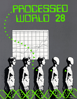 Processed World #28 | libcom.org